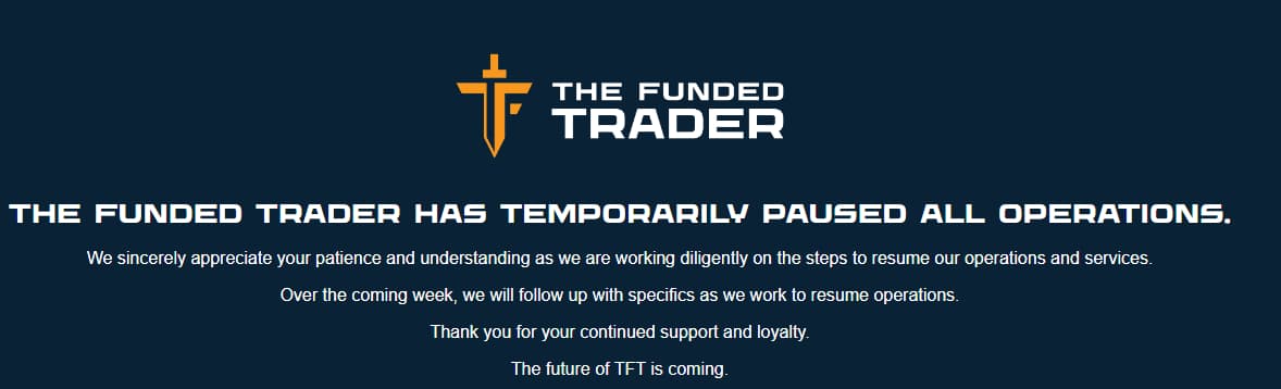 Shocking: Prop Firm The Funded Trader Stops Business Operations - Forex Brokers Reviews